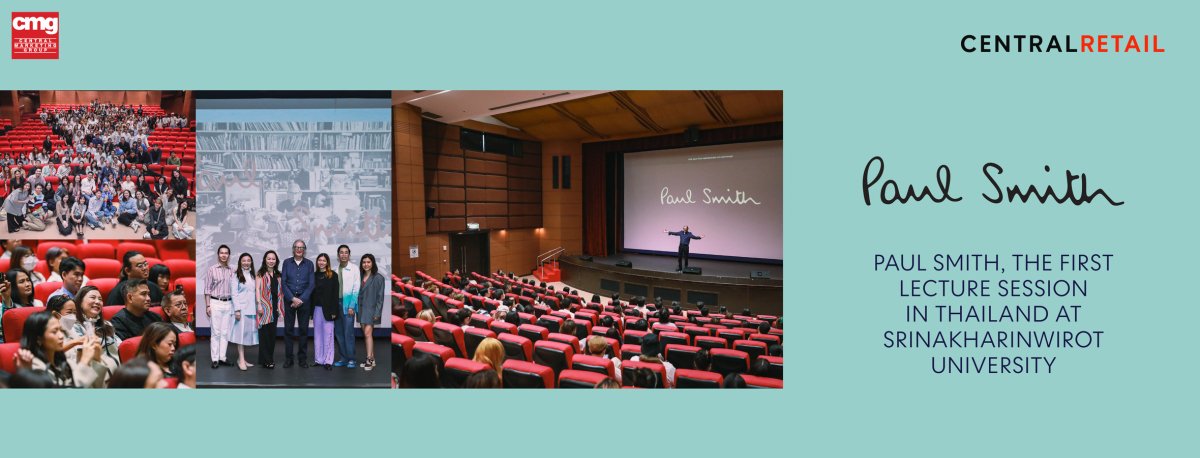 Paul Smith, The First Lecture Session in Thailand | CMG - Central ...