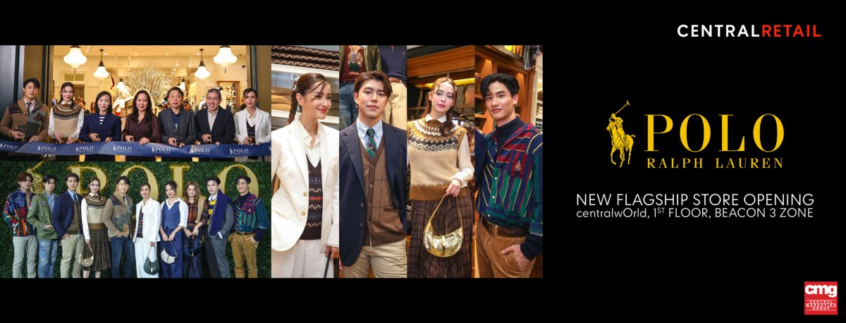 POLO RALPH LAUREN New Flagship Store Opening at centralwOrld | CMG - Central Marketing Group