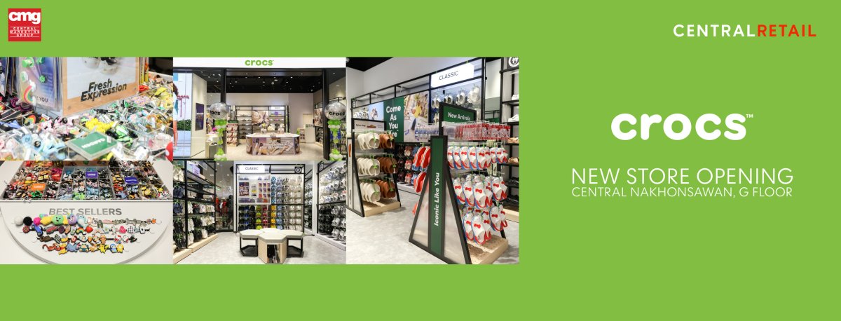 CROCS New Store Opening at Central Nakhonsawan | CMG - Central ...