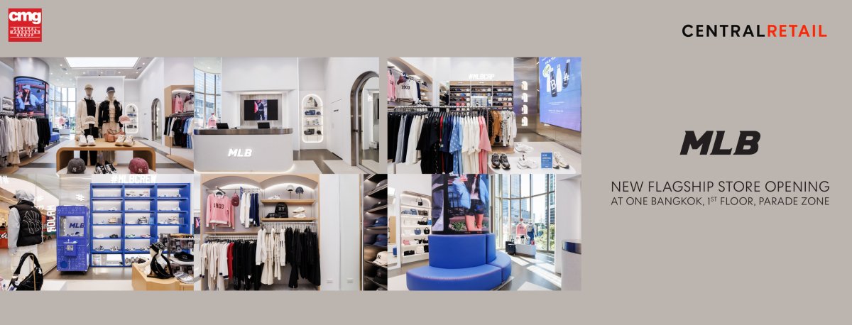 MLB New Store Opening at One Bangkok | CMG - Central Marketing Group