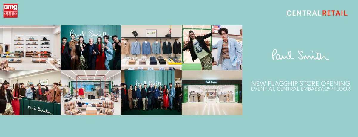 Paul Smith New Flagship Store Opening Event at 2nd Floor, Central Embassy | CMG - Central ...