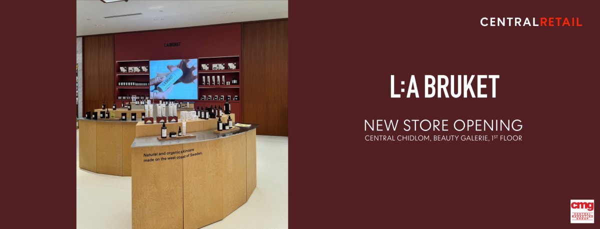 L:A BRUKET NEW STORE OPENING AT CENTRAL CHIDLOM | CMG - Central Marketing Group